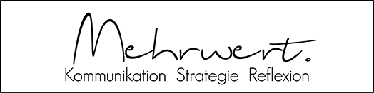 MEHRWERT Kommunikation, Strategie, Reflexion | Katja Schmidt-Renner